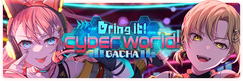 Bring it! Cyber world! Gacha | Gacha list | Girls Band Party | Bandori ...