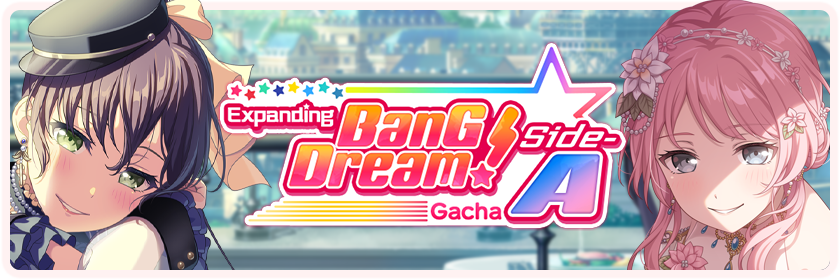 Expanding BanG Dream! Side-A Gacha | Gacha list | Girls Band Party | Bandori Party - BanG Dream ...